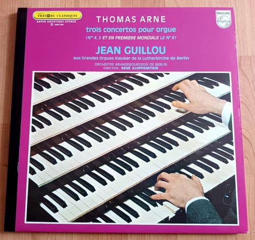 Vinyl LP Thomas ARNE, Jean GUILLOU - 3 concertos Orgue (N°s 4,5,6 ...
