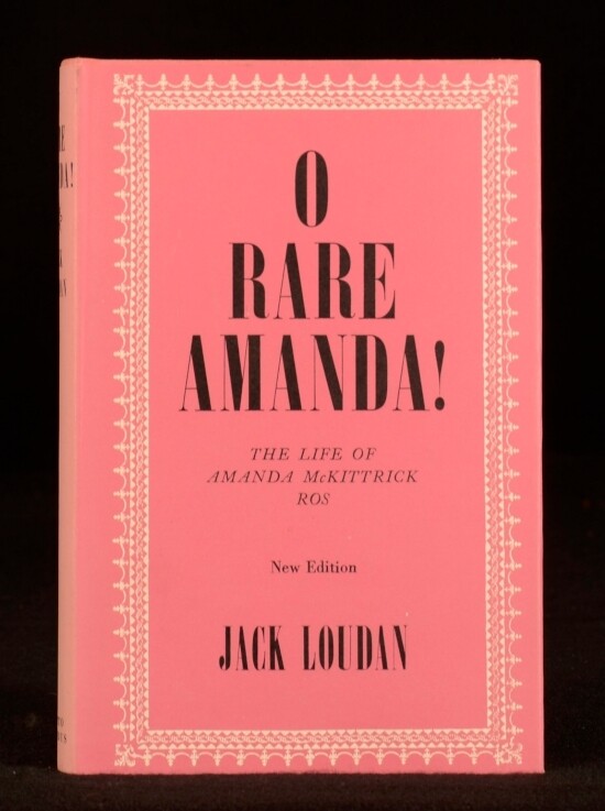 Amanda Mckittrick Ros O Rare Amanda!: The Life Of Amanda Mckittrick