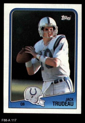 1988 Topps #117 Jack Trudeau Colts Illinois 8 - NM/MT | eBay