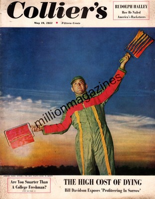 1951 Colliers May 19 - Ray Bradbury; Rudolph Halley gets the gangsters ...