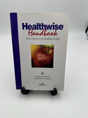 Healthwise Handbook A Self-Care Manual for You 9781877930003| eBay