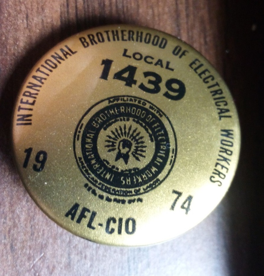 1974 IBEW International Brotherhood Of Electrical Workers Local 1439 ...