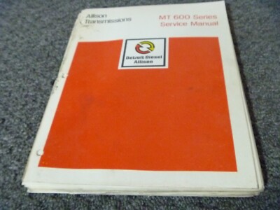 Allison MT600 Series MT640 MT650 Automatic Transmission Service Repair ...