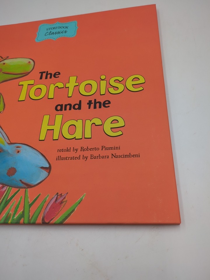The Tortoise and the Hare Storybook Classics Roberto Piumini Barbara ...