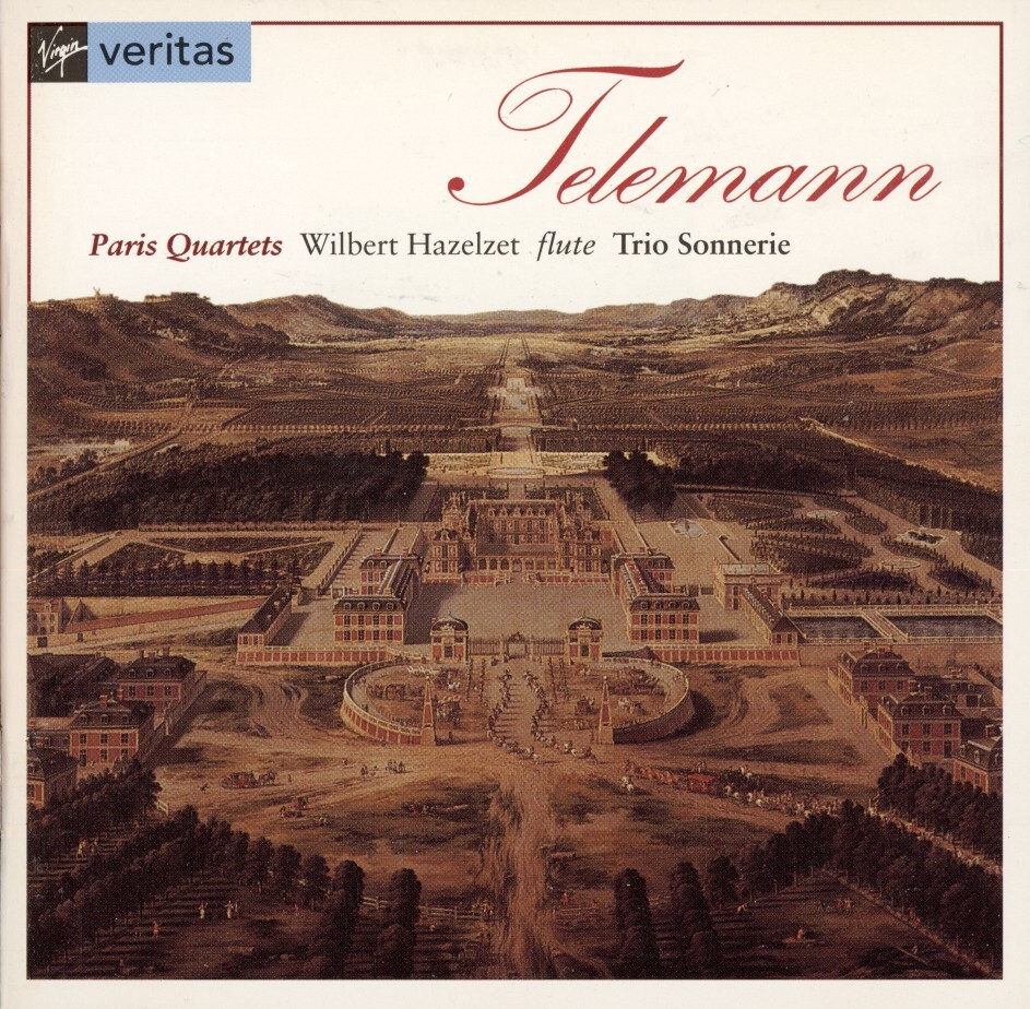 Telemann: Paris Quartets; Wilbert Hazelzet, flute; Trio Sonnerie (CD ...