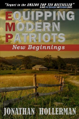 Emp : Equipping Modern Patriots: New Beginnings by Jonathan Hollerman ...