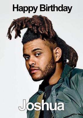 PERSONALISED THE WEEKND BIRTHDAY ANY OCCASION GREETING CARD | eBay UK