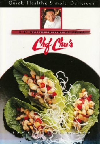 Chef Chu's Distinctive Cuisine of China by Lawrence C. Chu (1983 ...
