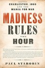 Paul Starobin Madness Rules the Hour (Hardback) (UK IMPORT ...