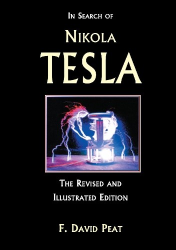 F. David Peat In Search of Nikola Tesla (Poche) 9781853981173 | eBay