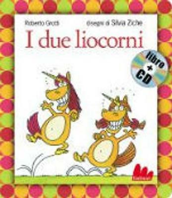 Gallucci: I due Liocorni + CD (small board book) by Roberto Grotti ...