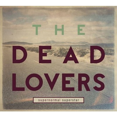 The Dead Lovers - Supernormal Superstar (Vinyl LP - 2014 - DE ...