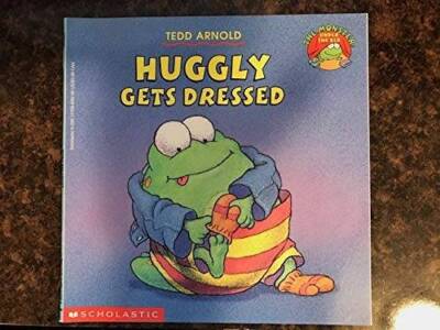Huggly Gets Dressed (Monster Under the Bed) - Paperback By Arnold, Tedd ...