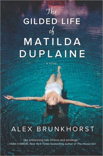 Gilded Life of Matilda Duplaine by Alex Brunkhorst (2016, Trade Paperback) for sale online | eBay UK