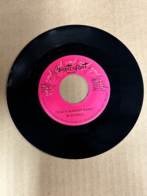 *ALAN DOLL THAT'S ALRIGHT MAMA/I'M NEVER GONNA FALL IN LOVE AGAIN 45 ...