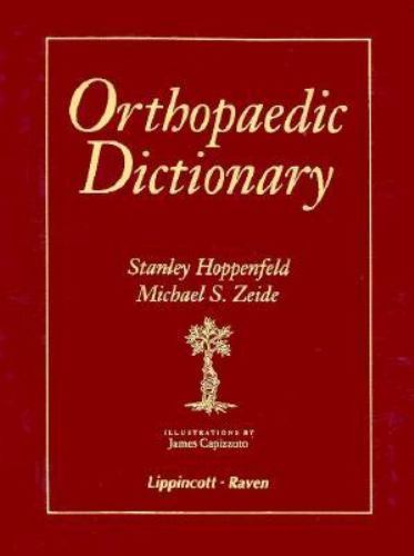 Orthopaedic Dictionary by Hoppenfeld; Zeide; Hoppenfeld, Stanley ...