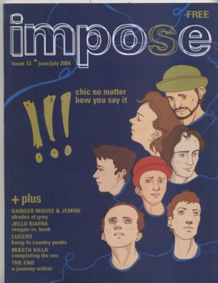 IMPOSE Magazine; #13, J/J 2004; Jello Biafra, !!!, Danger Mouse | eBay