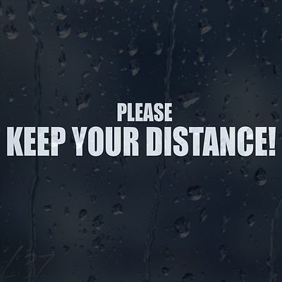 Please Keep Your Distance Car Decal Vinyl Sticker For Window Bumper ...