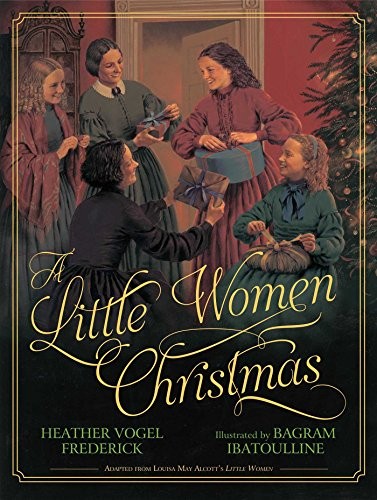 A LITTLE WOMEN CHRISTMAS By Heather Vogel Frederick & Bagram ...