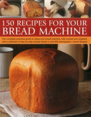 Shapter Janine 150 Recipes for Your Bread Machine (Tapa blanda ...