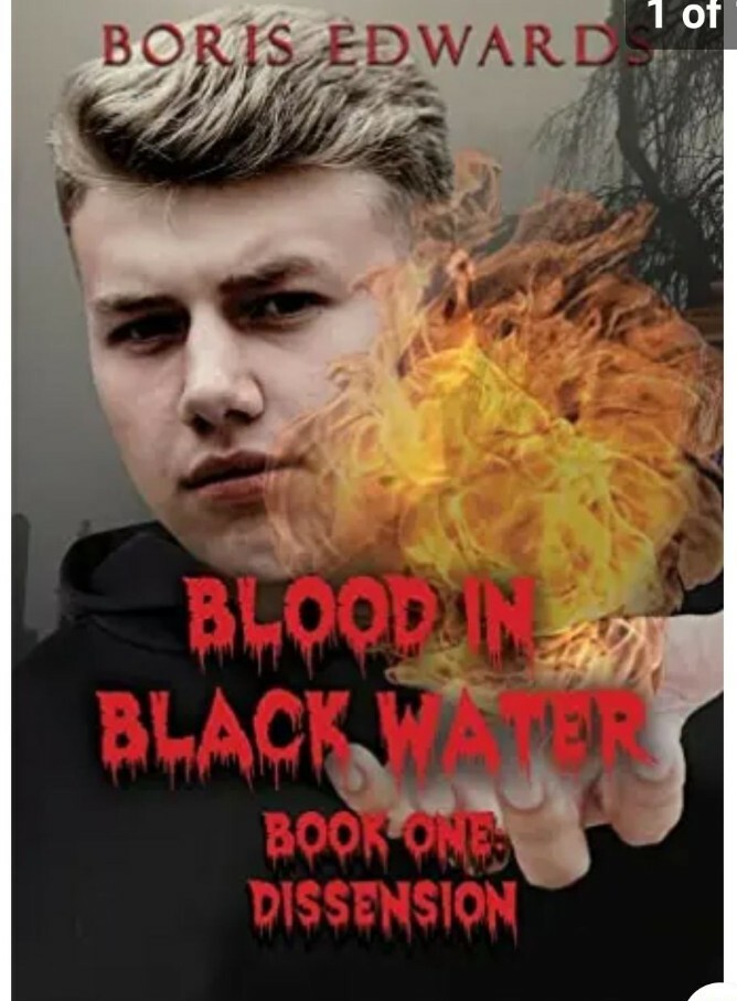 Blood+in+Black+Water+%3A+Book+One%3A+Dissension+by+Boris+Edwards+ ...