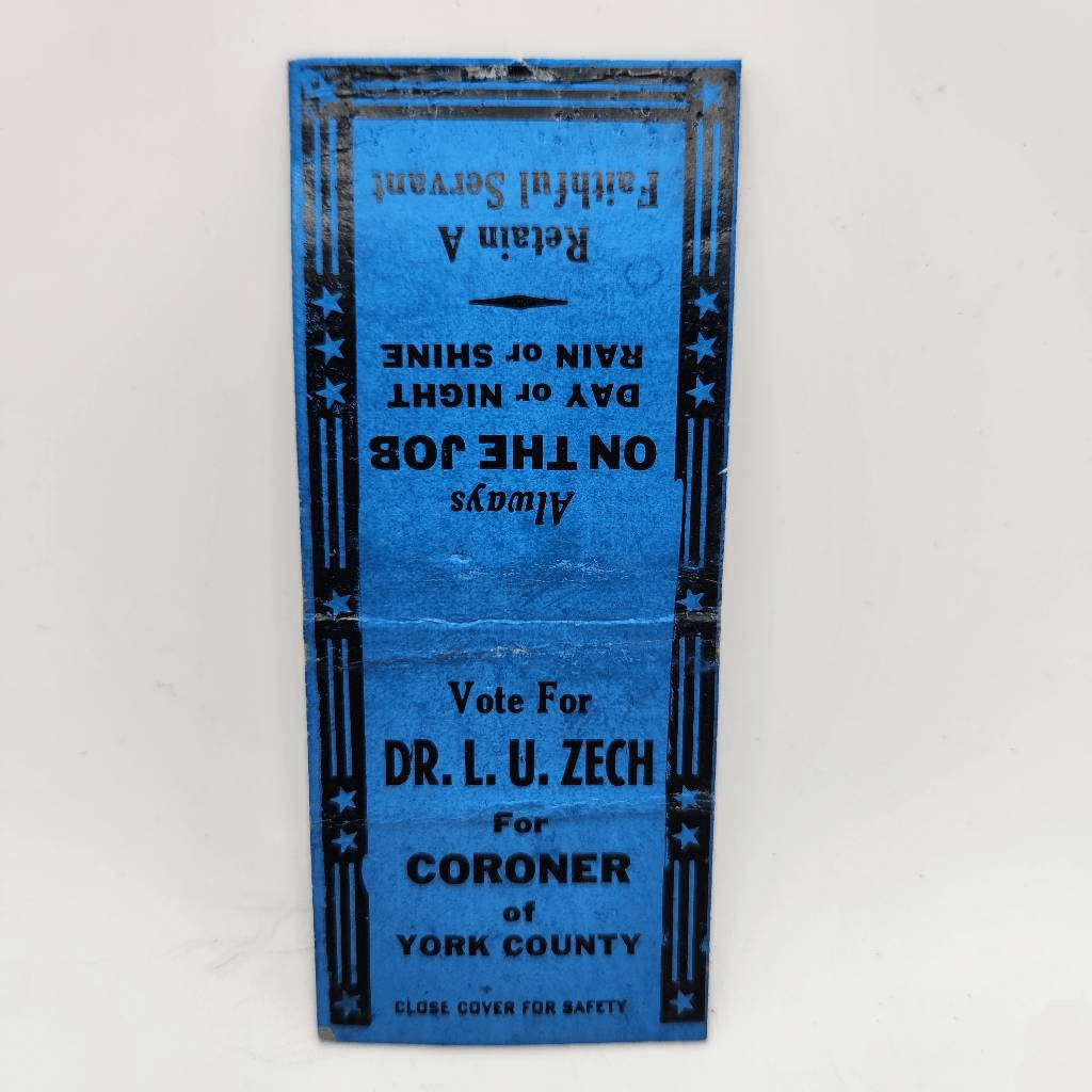 Vintage Bobtail Matchcover Vote for Dr. L. U. Zech Coroner York County ...