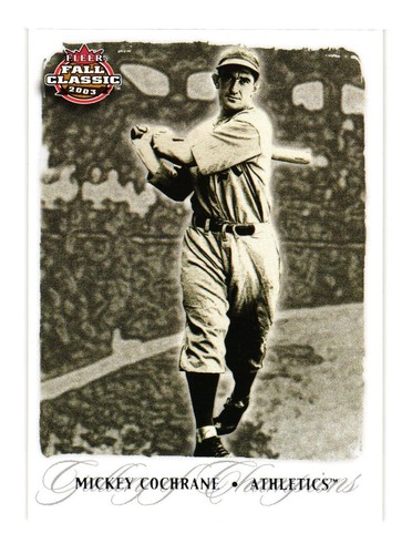 2003 Fleer Fall Classic #85a Mickey Cochrane Philadelphia Athletics | eBay