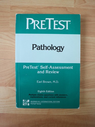 Pretest Pathology 8th Edition PreTest Self-Assessment & Review, Brown ...