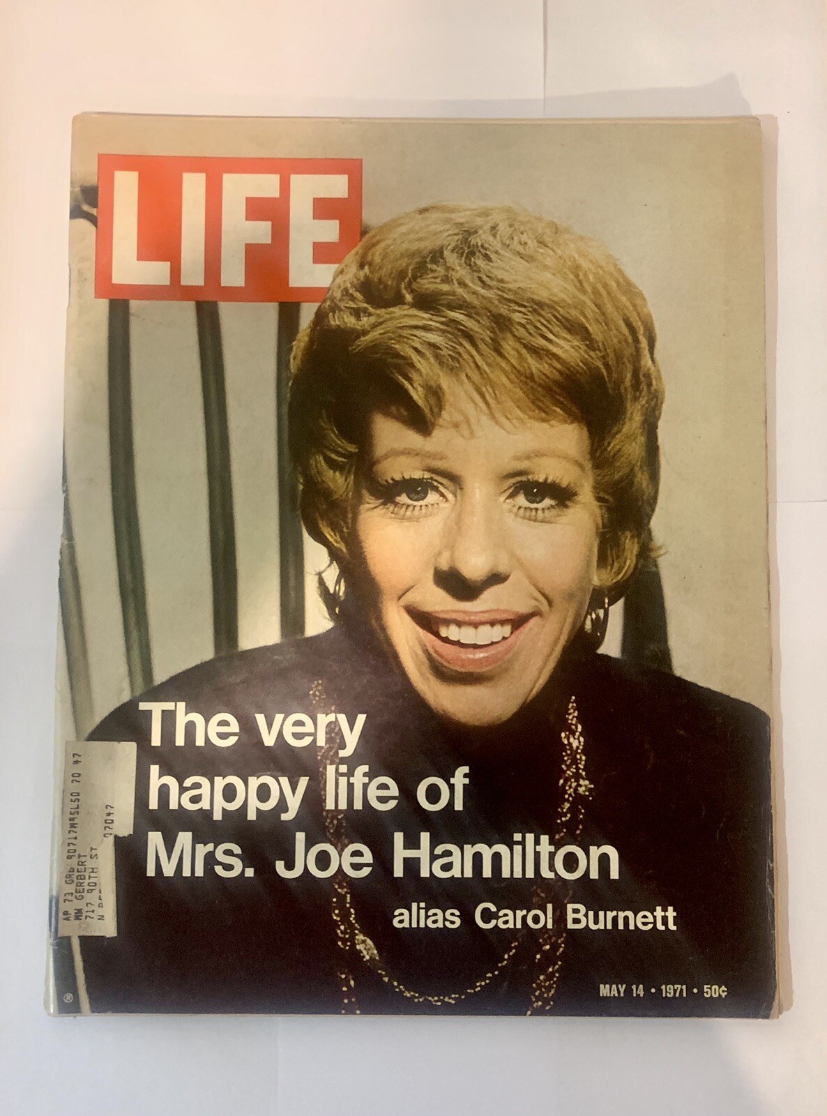 Life The very happy life of Mrs. Joe Hamilton alias Carol Burnett May ...