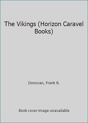 The Vikings (Horizon Caravel Books) by Donovan, Frank R. | eBay