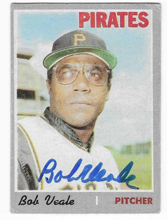 BOB VEALE 1970 TOPPS AUTOGRAPHED SIGNED # 236 PITTSBURGH PIRATES | eBay