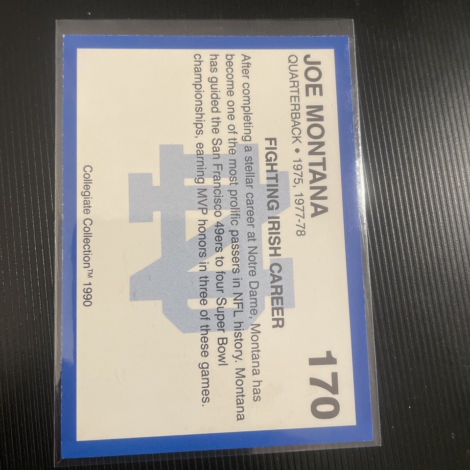 1990 Collegiate Collection Notre Dame #170 Joe Montana Mint Condition ...