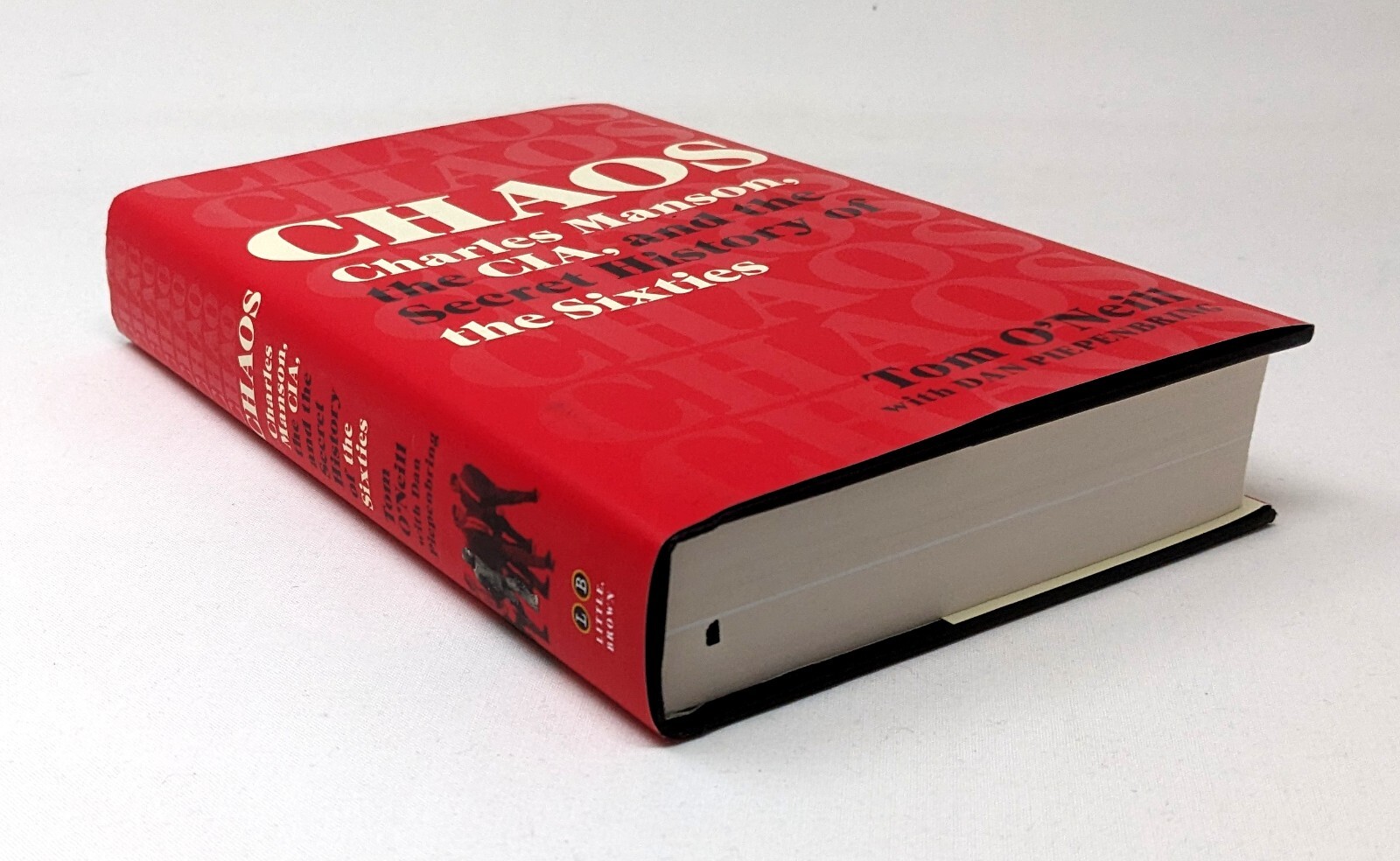 Chaos : Charles Manson, the CIA, and the Secret History of the Sixties ...