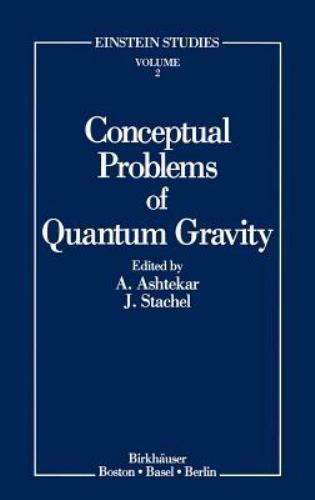 Einstein Studies: Conceptual Problems of Quantum Gravity by John ...