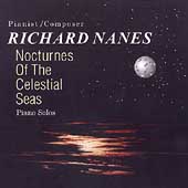 Nanes: Nocturnes of the Celestial Seas / Richard Nanes by Richard Nanes ...