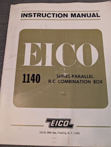 EICO Model 1140 Series - Parallel R-C Combination Box instruction ...