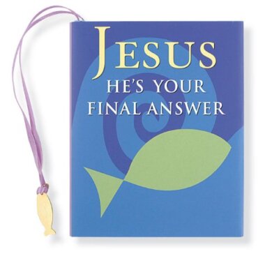 Jesus: He's Your Final Answer (Mini B..., Sarah M. Hupp 9780880881449| eBay