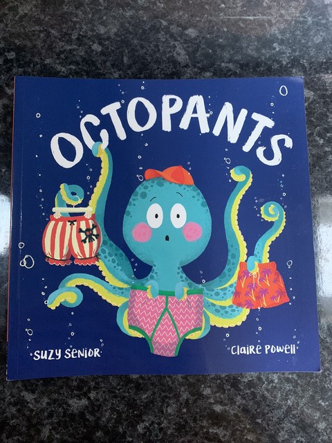 Octopants Baby Children Preschool Boy Girl Book by Suzy Senior & Claire ...