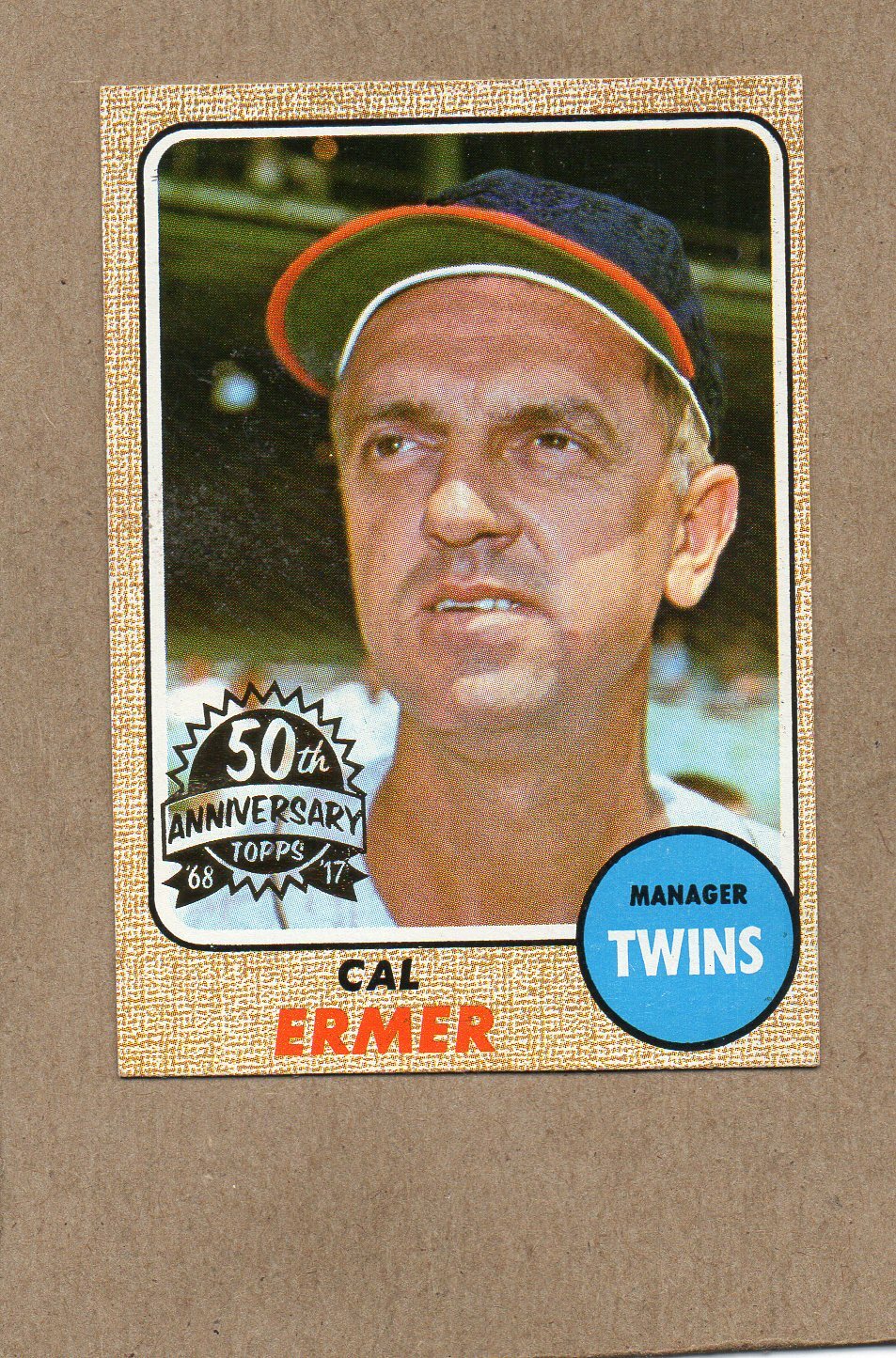 2017 topps heritage 50th buyback card 1968 206 cal ermer minnesota ...