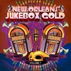 New Orleans Jukebox Gold Vol. 1 (Digitally Remastered), New Music ...