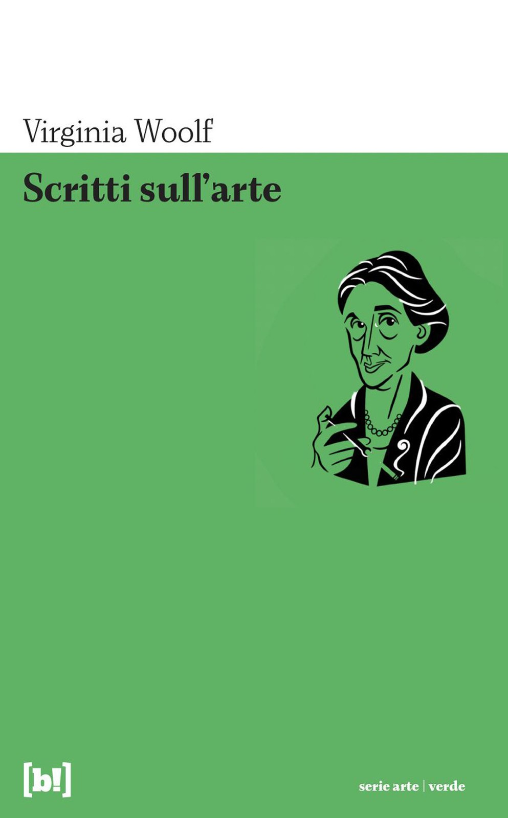 9788867183524 Scritti sull'arte - Virginia Woolf, Elena Vozzi | eBay