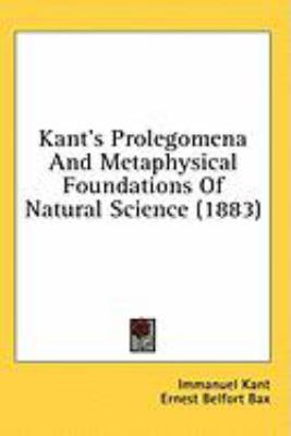Kant's Prolegomena and Metaphysical Foundations of Natural Science by ...