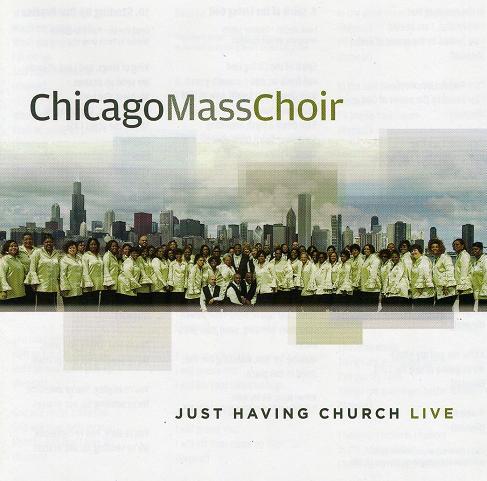 Just Having Church - Live - Chicago Mass Choir - CD 27072807320| eBay