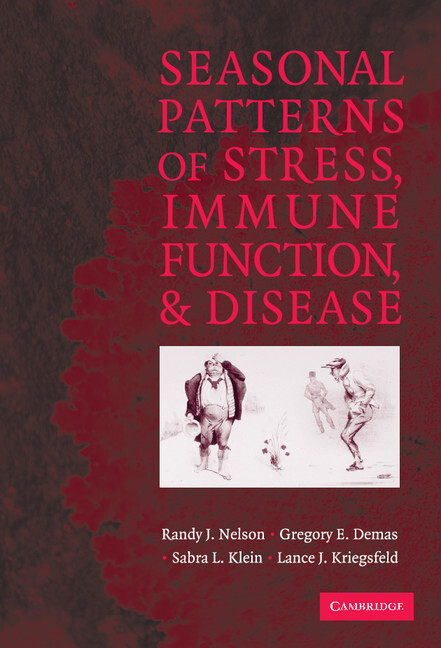 Seasonal Patterns of Stress, Immune Function, and Disease by Gregory E ...