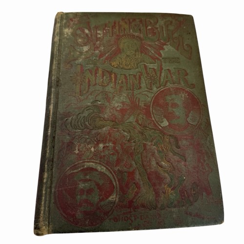 Life of Sitting Bull and History of the Indian War 1890-91 Fletcher ...
