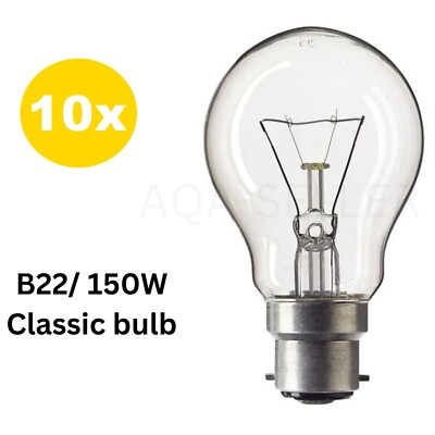 10x 150 Watt GLS CLEAR LIGHT BULBS BC B22 BAYONET CAP OLD STYLE 150w ...