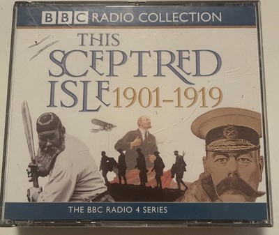 This Sceptred Isle 1901-1919 - BBC Radio Collection - 3 CDs | eBay