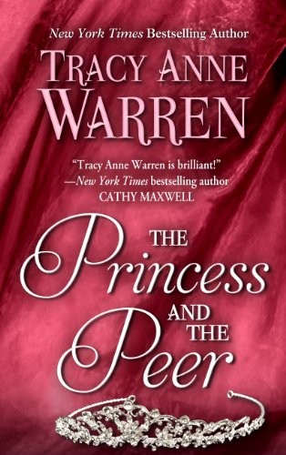 THE PRINCESS AND THE PEER (THORNDIKE PRESS LARGE PRINT By Tracy Anne ...