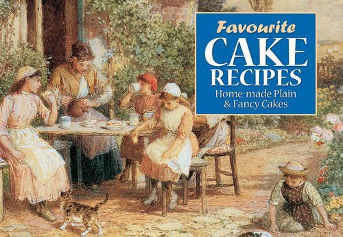 Favourite Cake Recipes: Home-Made Plain and Fancy Cakes, J Salmon Ltd ...