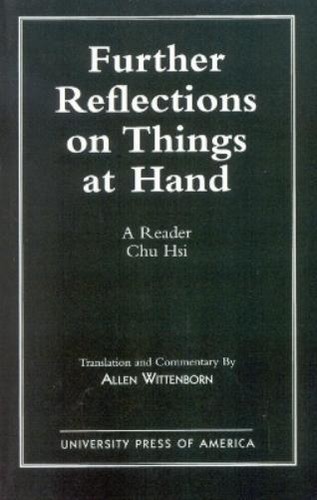 Further Reflections on Things at Hand: A Reader by Allen Wittenborn, Chu Hsi (Paperback, 1991 ...